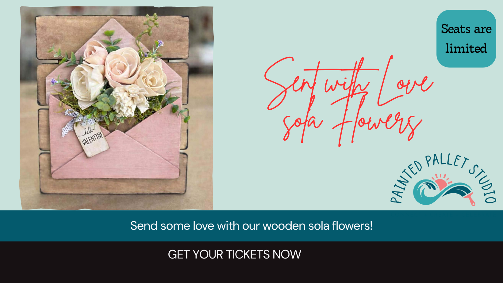 1.28 @ 12pm & 1.31 @ 6pm Love Letters Sola Flower Workshop – Painted ...